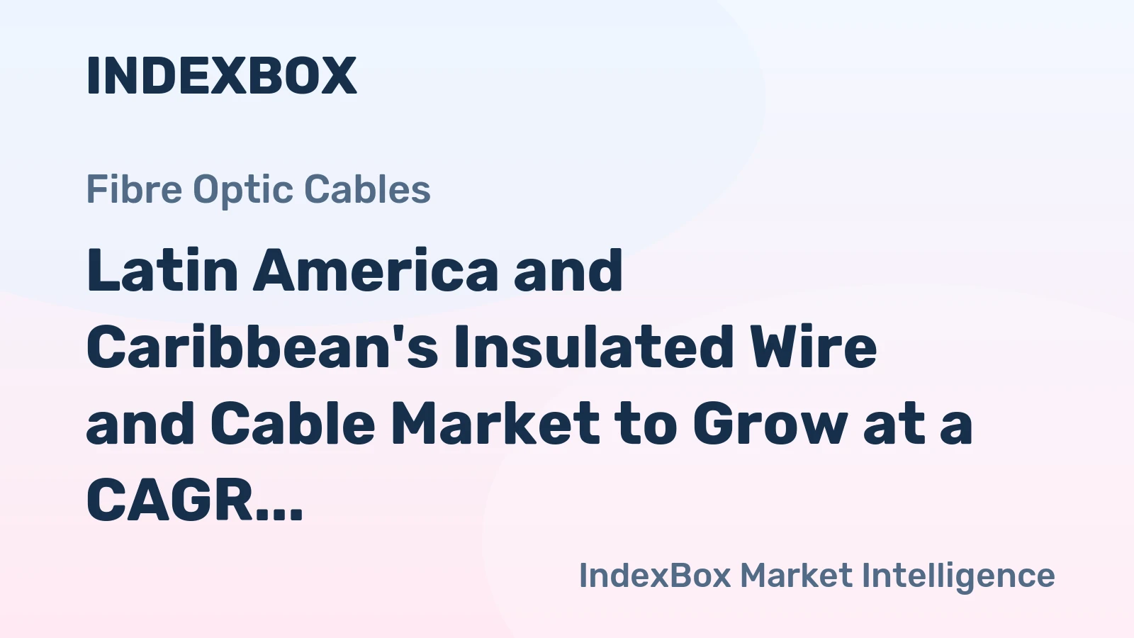 Latin America and Caribbean's Insulated Wire and Cable Market to Grow at a CAGR of 1.8% Through 2035, Reaching $49B in Value