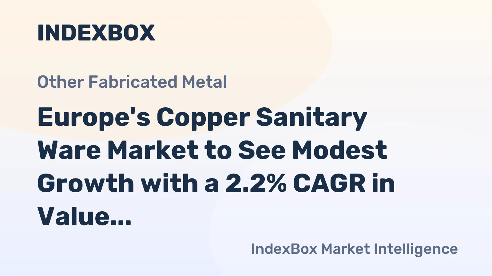 Europe's Copper Sanitary Ware Market to See Modest Growth with a 2.2% CAGR in Value