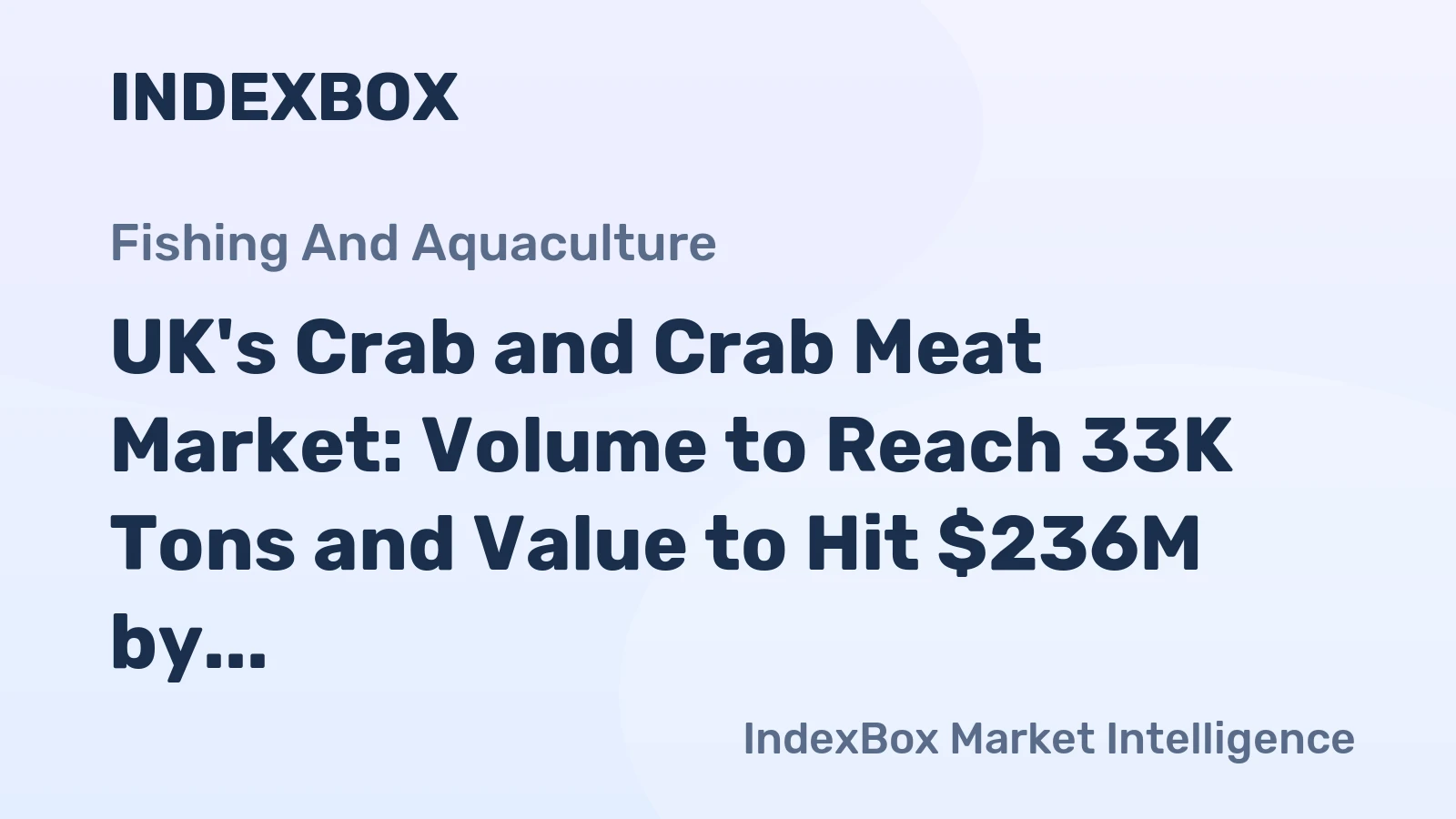 UK's Crab and Crab Meat Market: Volume to Reach 33K Tons and Value to Hit $236M by 2035