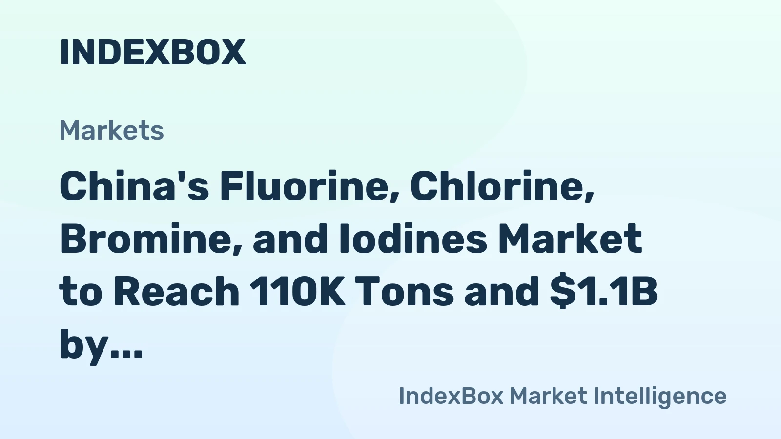 China's Fluorine, Chlorine, Bromine, and Iodines Market to Reach 110K Tons and $1.1B by 2035