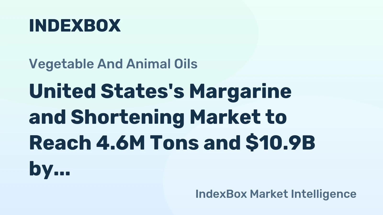 United States's Margarine and Shortening Market to Reach 4.6M Tons and $10.9B by 2035