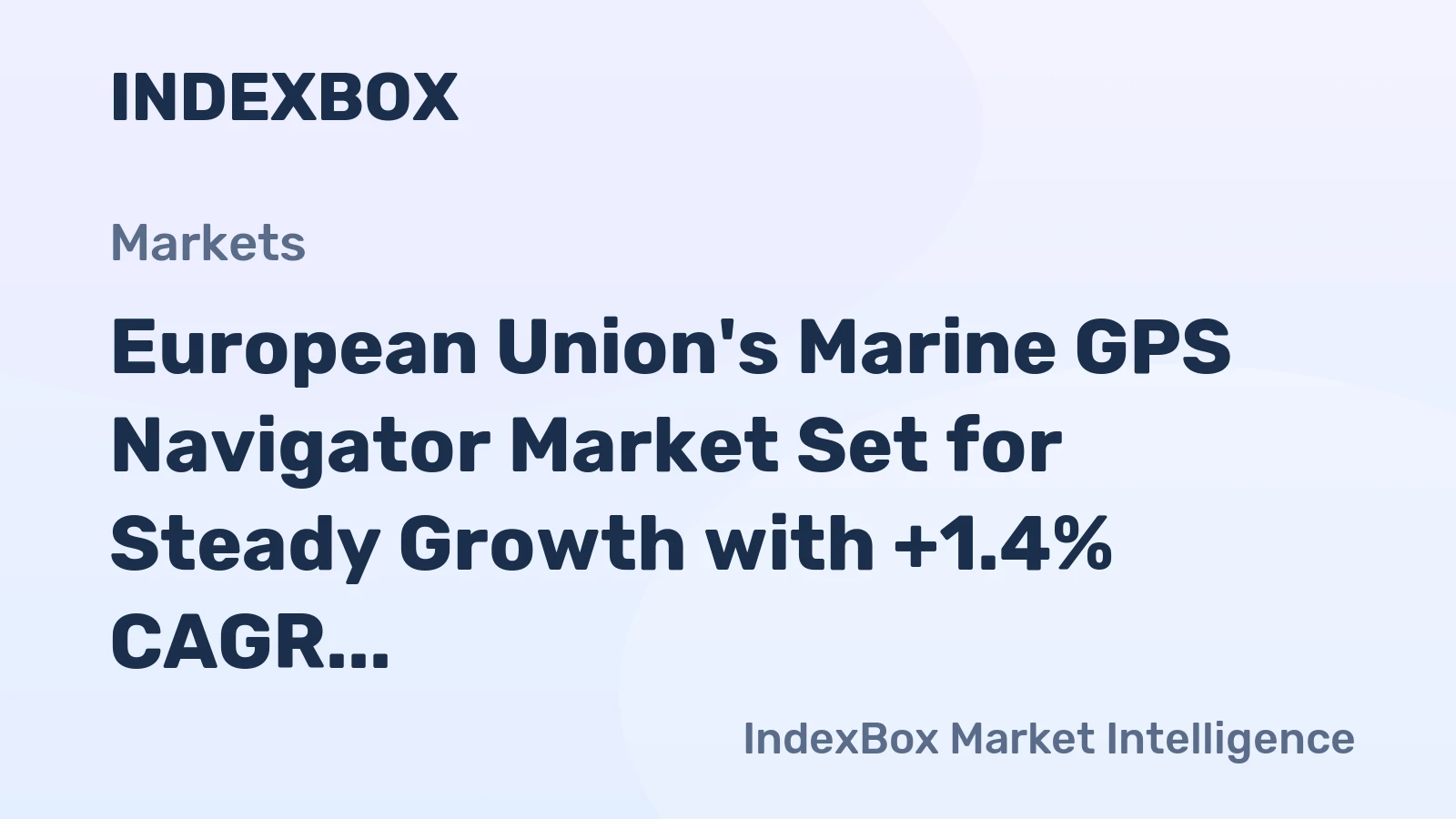 European Union's Marine GPS Navigator Market Set for Steady Growth with +1.4% CAGR Through 2035