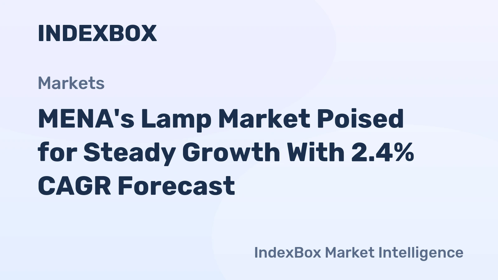 MENA's Lamp Market Poised for Steady Growth With 2.4% CAGR Forecast