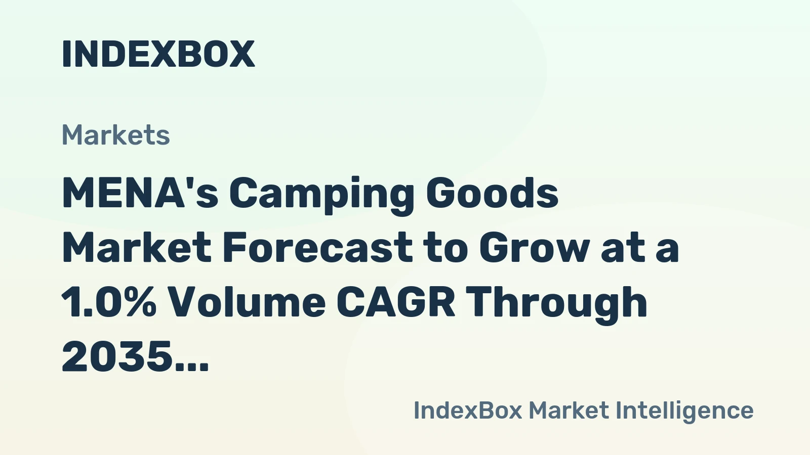 MENA's Camping Goods Market Forecast to Grow at a 1.0% Volume CAGR Through 2035