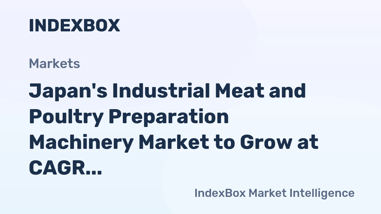 Japan's Industrial Meat and Poultry Preparation Machinery Market to Grow at CAGR of 1.3% by 2035