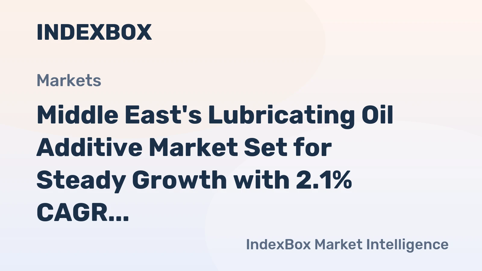 Middle East's Lubricating Oil Additive Market Set for Steady Growth with 2.1% CAGR Through 2035