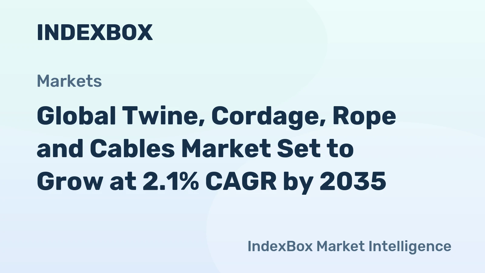 Global Twine, Cordage, Rope and Cables Market Set to Grow at 2.1% CAGR by 2035