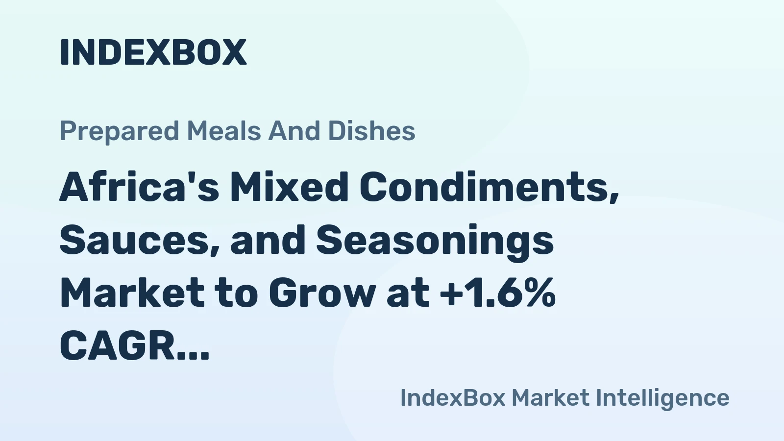 Africa's Mixed Condiments, Sauces, and Seasonings Market to Grow at +1.6% CAGR Over Next Decade