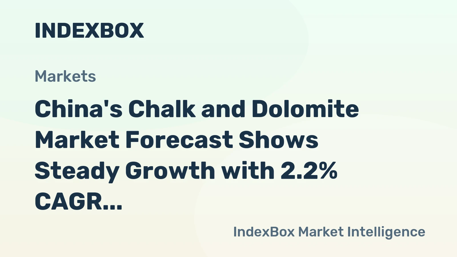 China's Chalk and Dolomite Market Forecast Shows Steady Growth with 2.2% CAGR in Value Through 2035