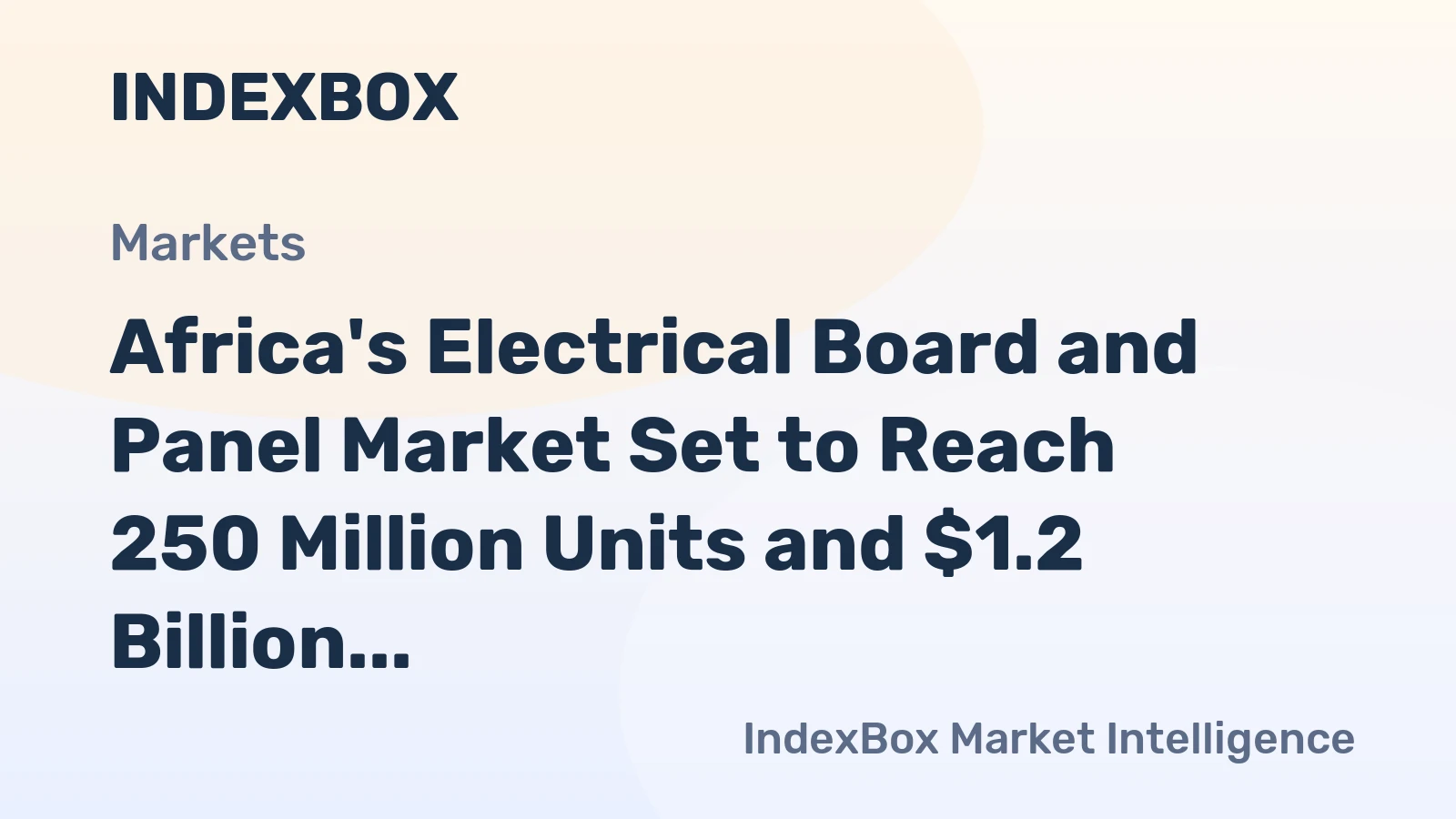 Africa's Electrical Board and Panel Market Set to Reach 250 Million Units and $1.2 Billion by 2035