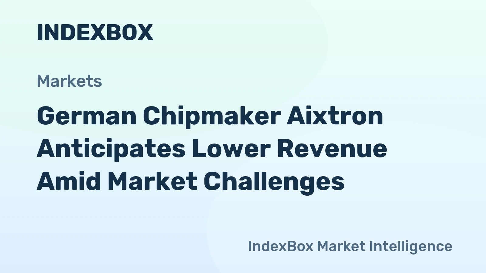 German Chipmaker Aixtron Anticipates Lower Revenue Amid Market Challenges
