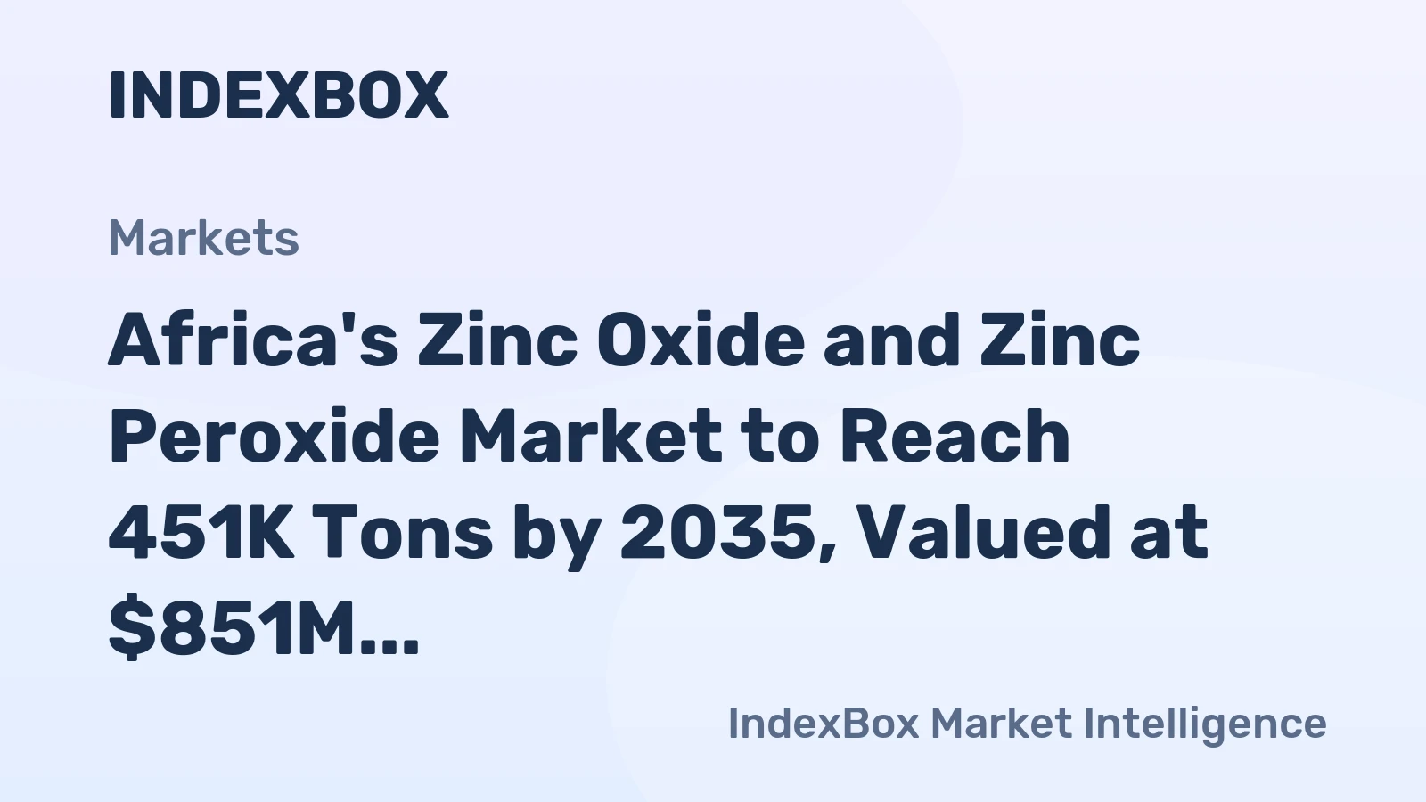 Africa's Zinc Oxide and Zinc Peroxide Market to Reach 451K Tons by 2035, Valued at $851M