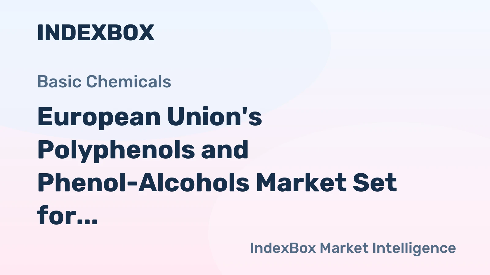 European Union's Polyphenols and Phenol-Alcohols Market Set for Growth to 40K Tons and $416M