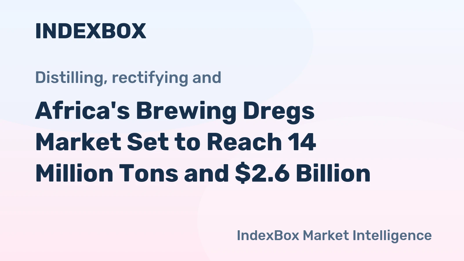 Africa's Brewing Dregs Market Set to Reach 14 Million Tons and $2.6 Billion