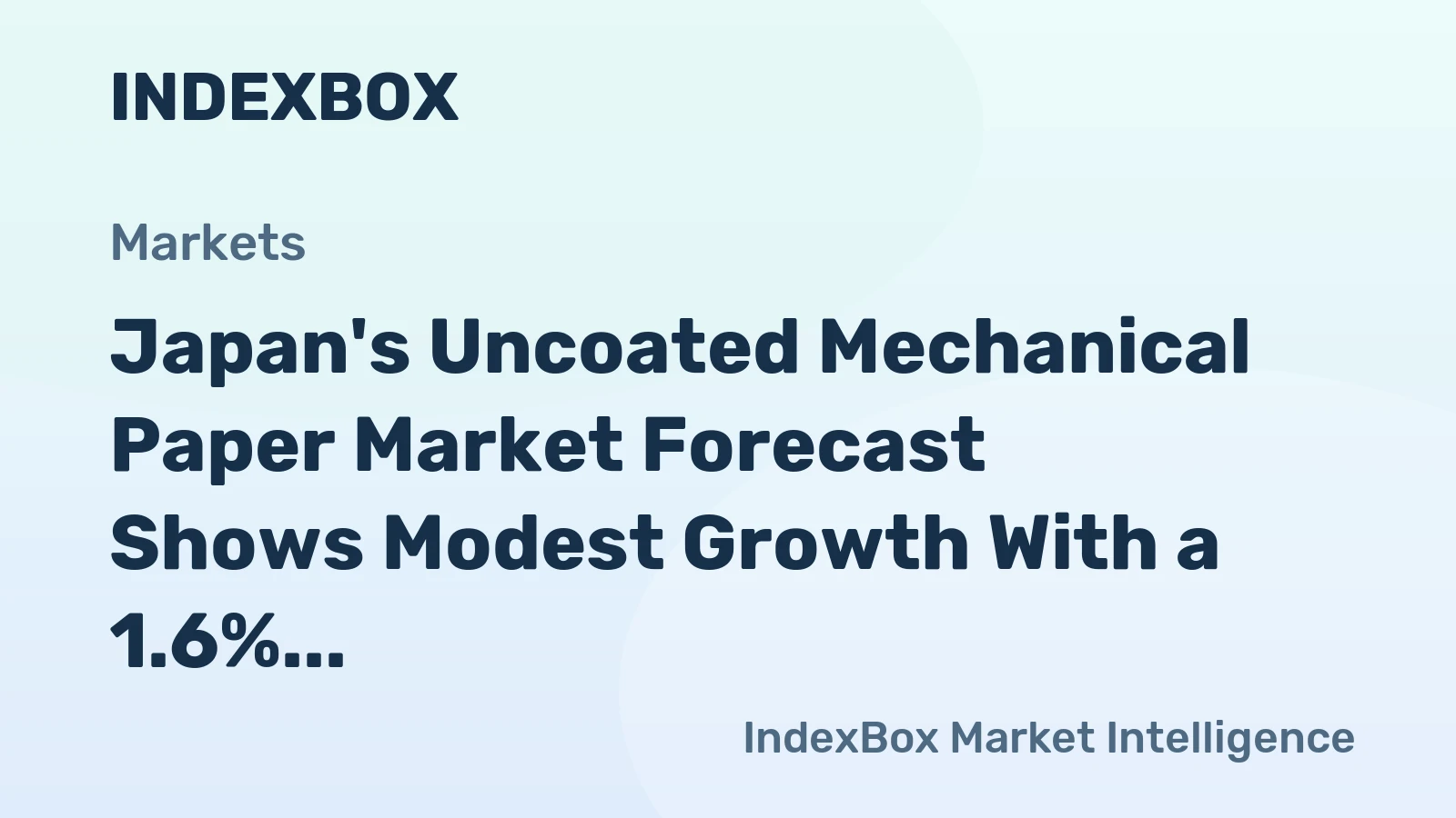 Japan's Uncoated Mechanical Paper Market Forecast Shows Modest Growth With a 1.6% CAGR in Value