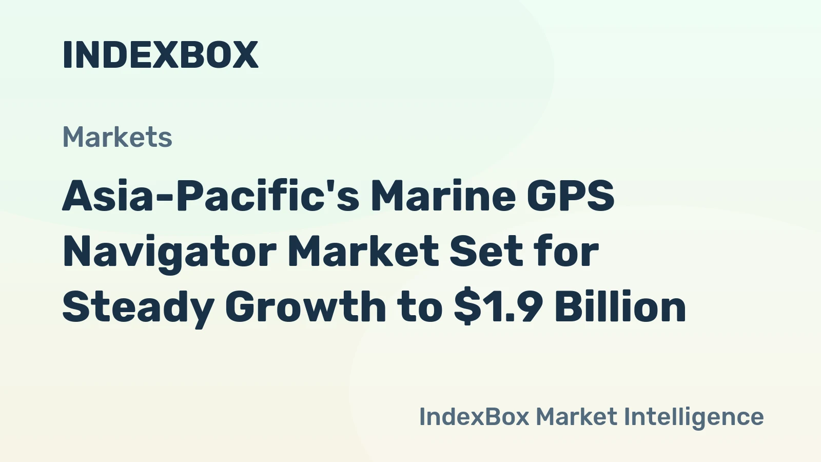 Asia-Pacific's Marine GPS Navigator Market Set for Steady Growth to $1.9 Billion