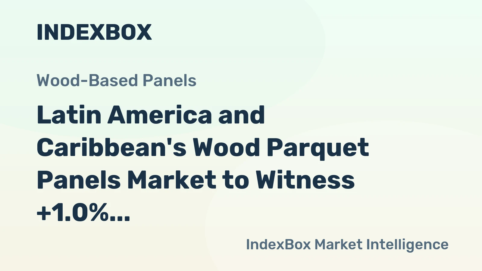 Latin America and Caribbean's Wood Parquet Panels Market to Witness +1.0% CAGR Growth from 2024 to 2035
