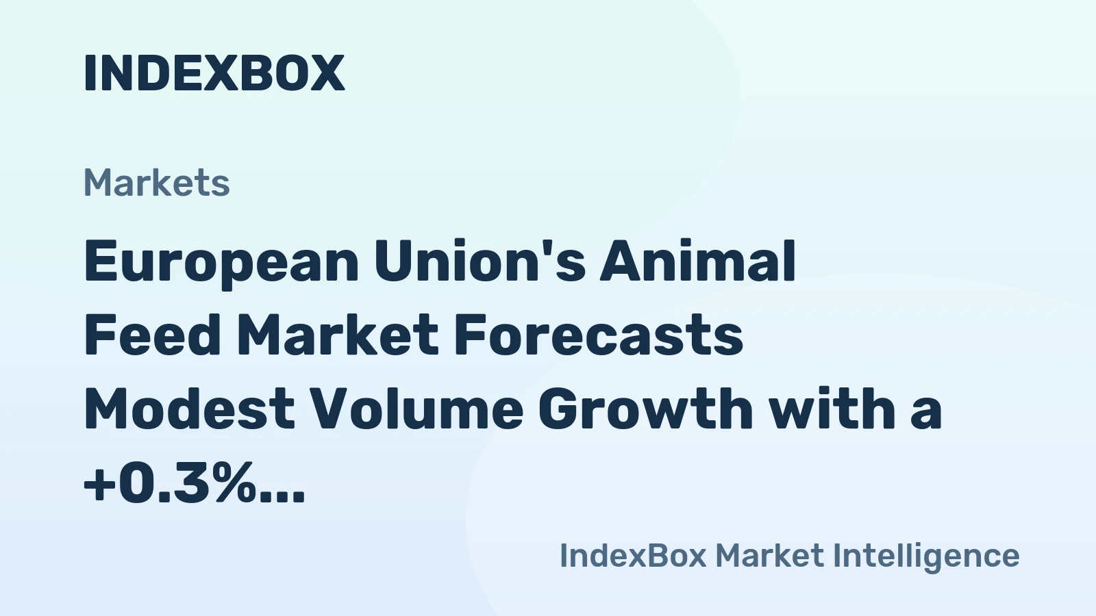European Union's Animal Feed Market Forecasts Modest Volume Growth with a +0.3% CAGR Through 2035