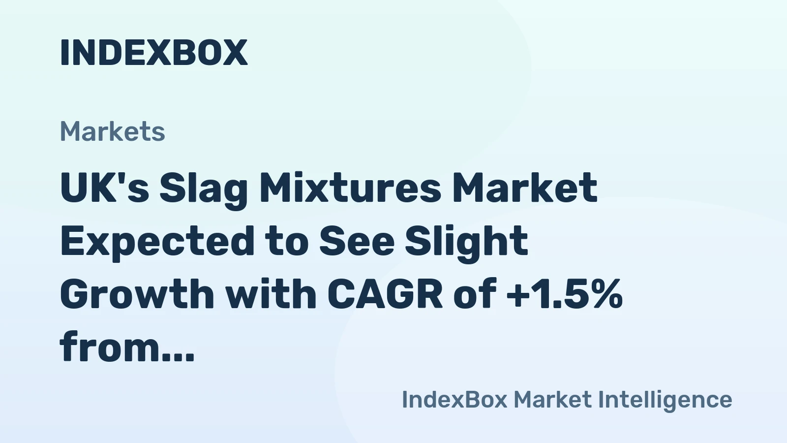 UK's Slag Mixtures Market Expected to See Slight Growth with CAGR of +1.5% from 2024-2035