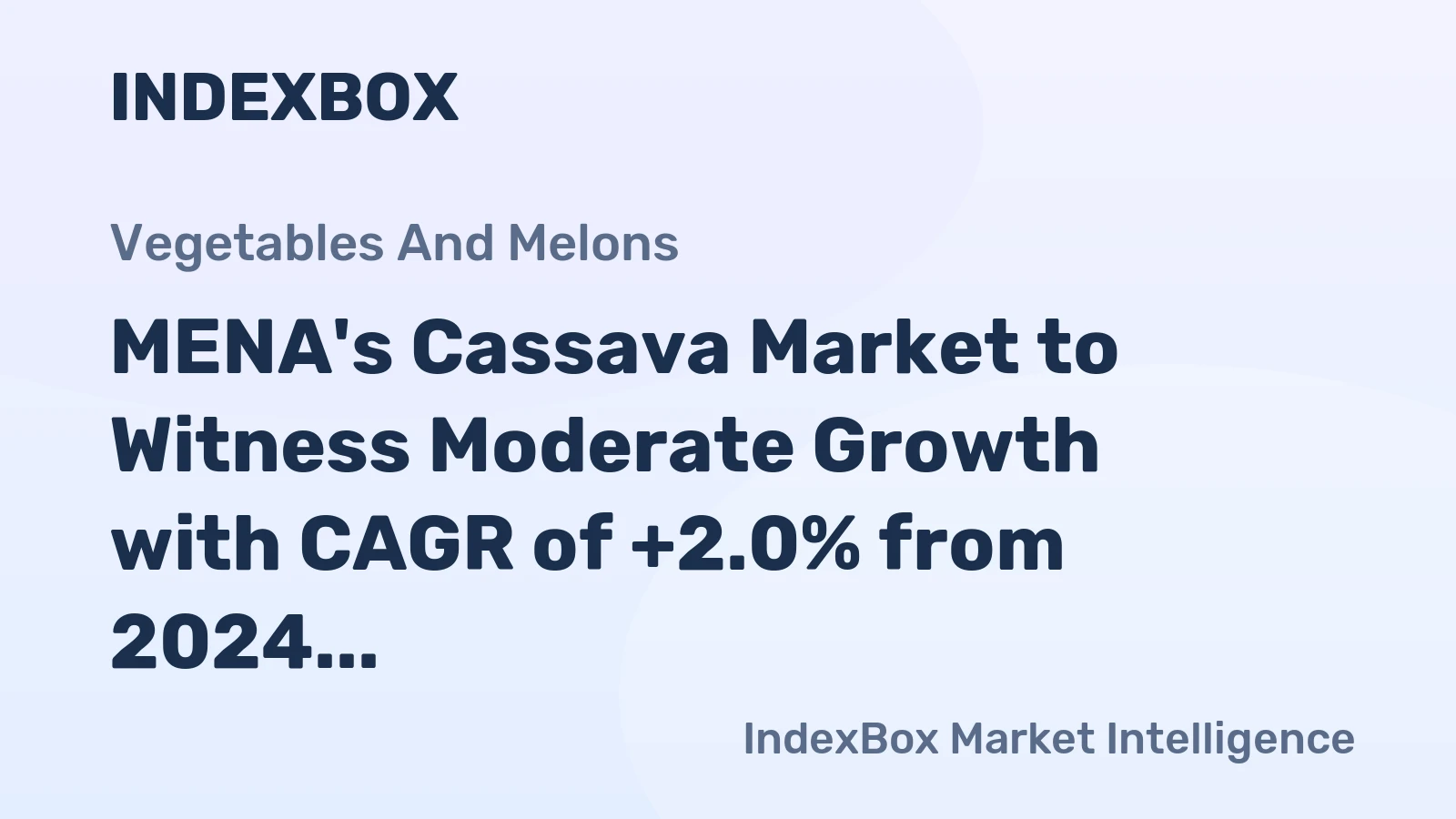 MENA's Cassava Market to Witness Moderate Growth with CAGR of +2.0% from 2024 to 2035