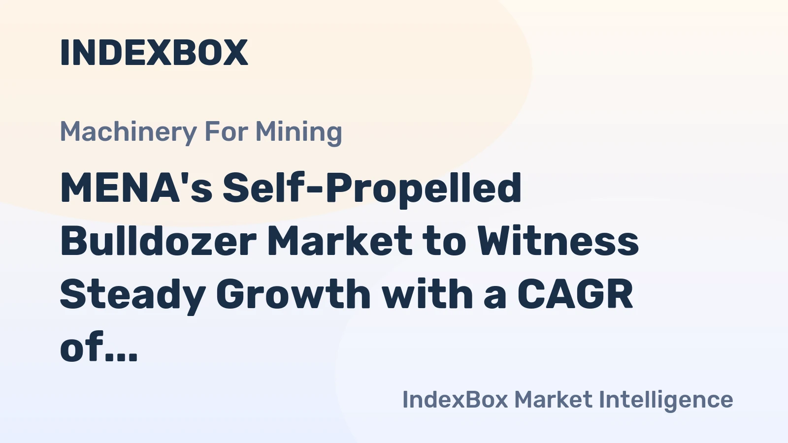 MENA's Self-Propelled Bulldozer Market to Witness Steady Growth with a CAGR of +1.1% from 2024 to 2035