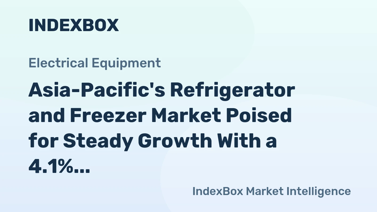 Asia-Pacific's Refrigerator and Freezer Market Poised for Steady Growth With a 4.1% CAGR in Value Through 2035