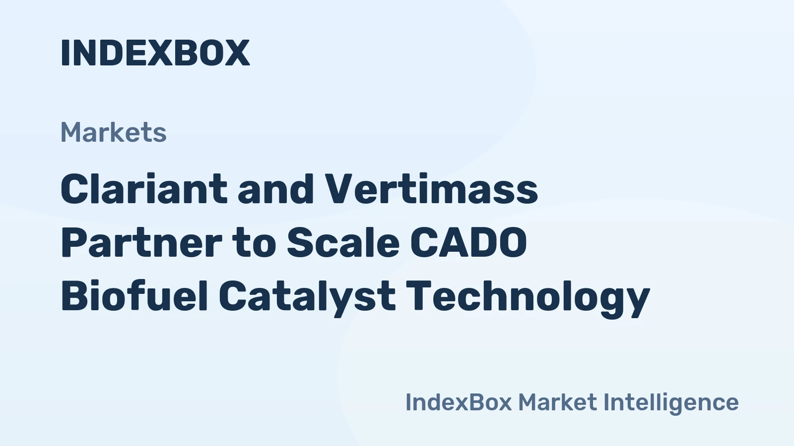 Clariant and Vertimass Partner to Scale CADO Biofuel Catalyst Technology
