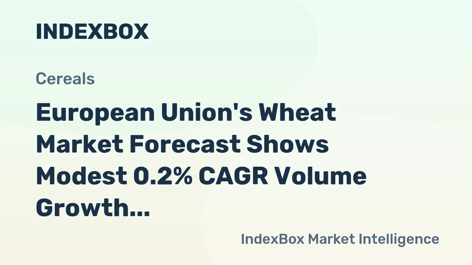 European Union's Wheat Market Forecast Shows Modest 0.2% CAGR Volume Growth Through 2035