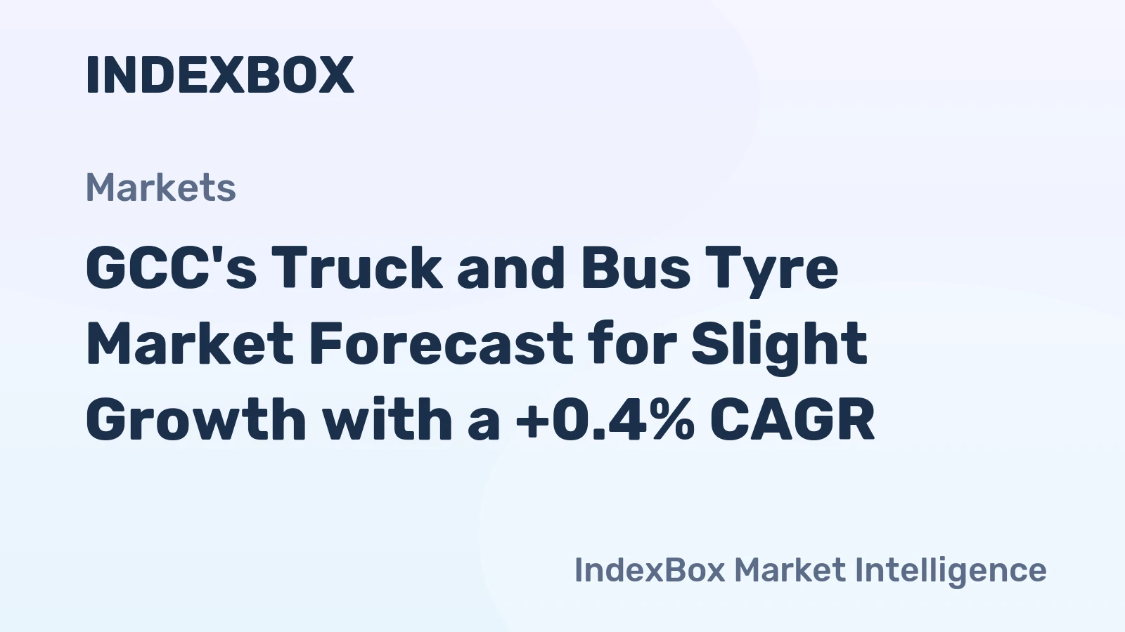 GCC's Truck and Bus Tyre Market Forecast for Slight Growth with a +0.4% CAGR