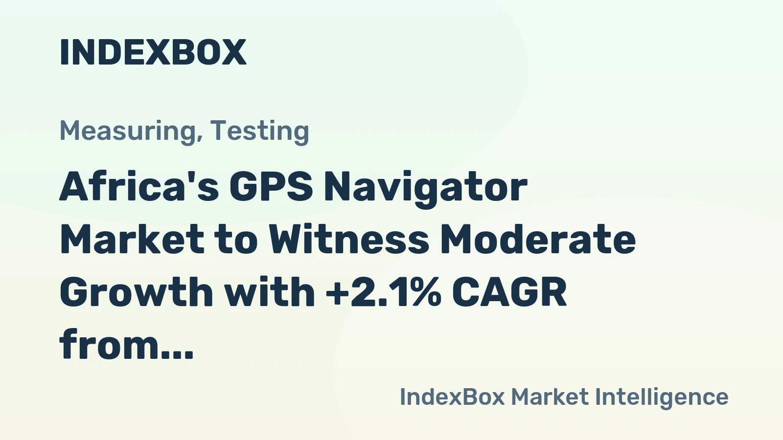 Africa's GPS Navigator Market to Witness Moderate Growth with +2.1% CAGR from 2024 to 2035