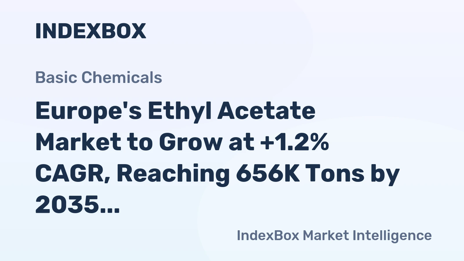 Europe's Ethyl Acetate Market to Grow at +1.2% CAGR, Reaching 656K Tons by 2035