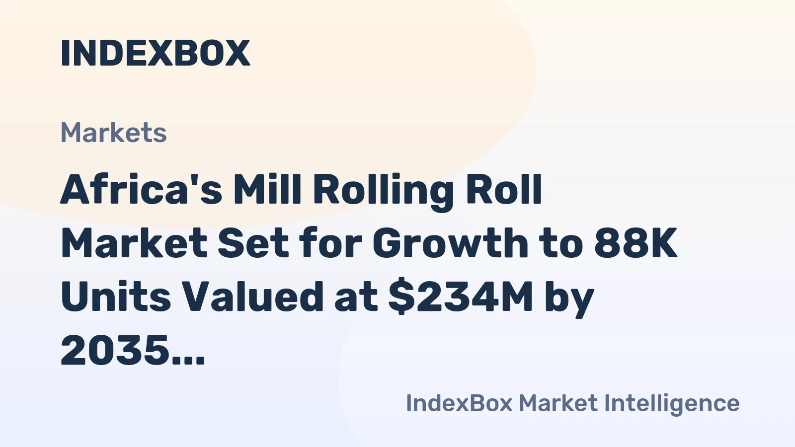 Africa's Mill Rolling Roll Market Set for Growth to 88K Units Valued at $234M by 2035