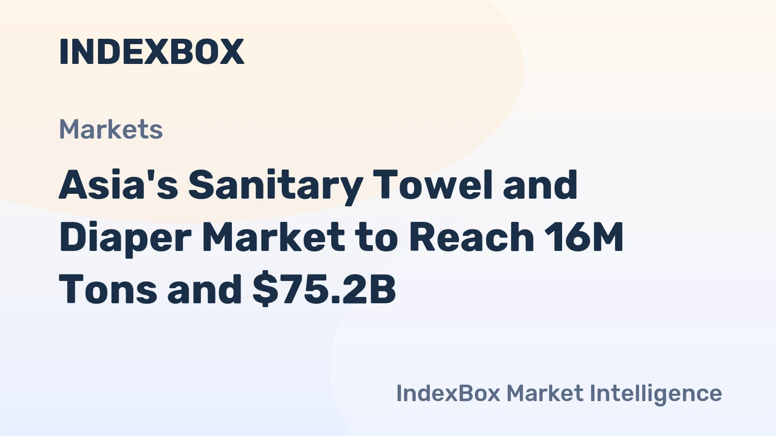 Asia's Sanitary Towel and Diaper Market to Reach 16M Tons and $75.2B