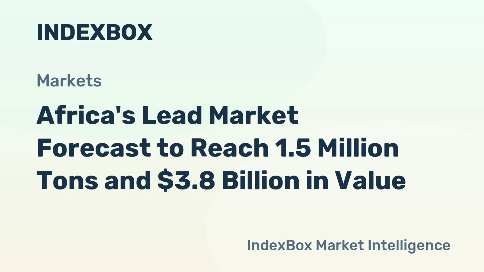 Africa's Lead Market Forecast to Reach 1.5 Million Tons and $3.8 Billion in Value