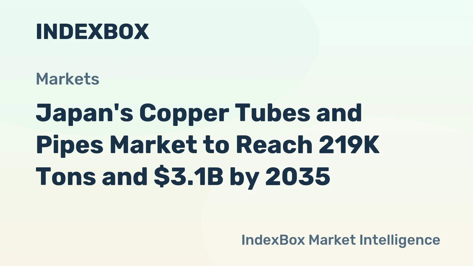 Japan's Copper Tubes and Pipes Market to Reach 219K Tons and $3.1B by 2035