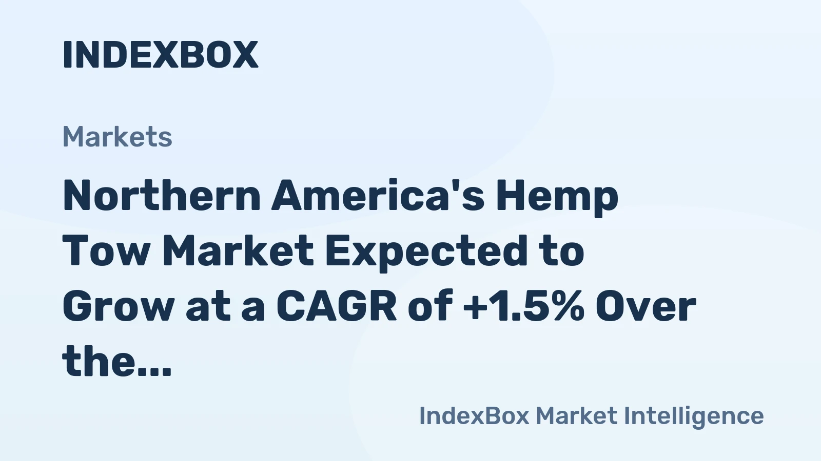 Northern America's Hemp Tow Market Expected to Grow at a CAGR of +1.5% Over the Next Decade
