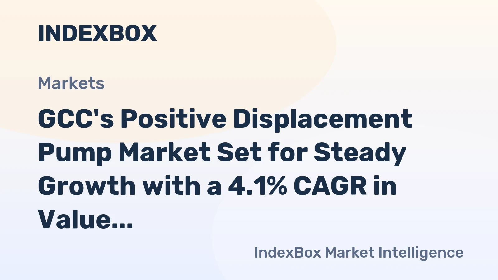 GCC's Positive Displacement Pump Market Set for Steady Growth with a 4.1% CAGR in Value