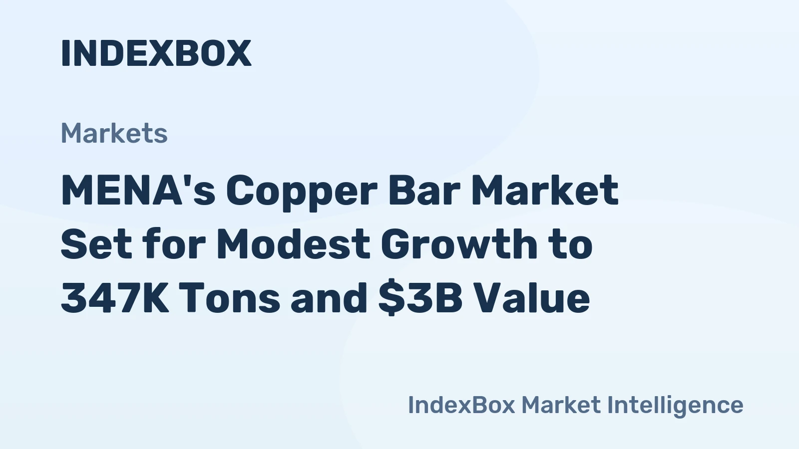 MENA's Copper Bar Market Set for Modest Growth to 347K Tons and $3B Value