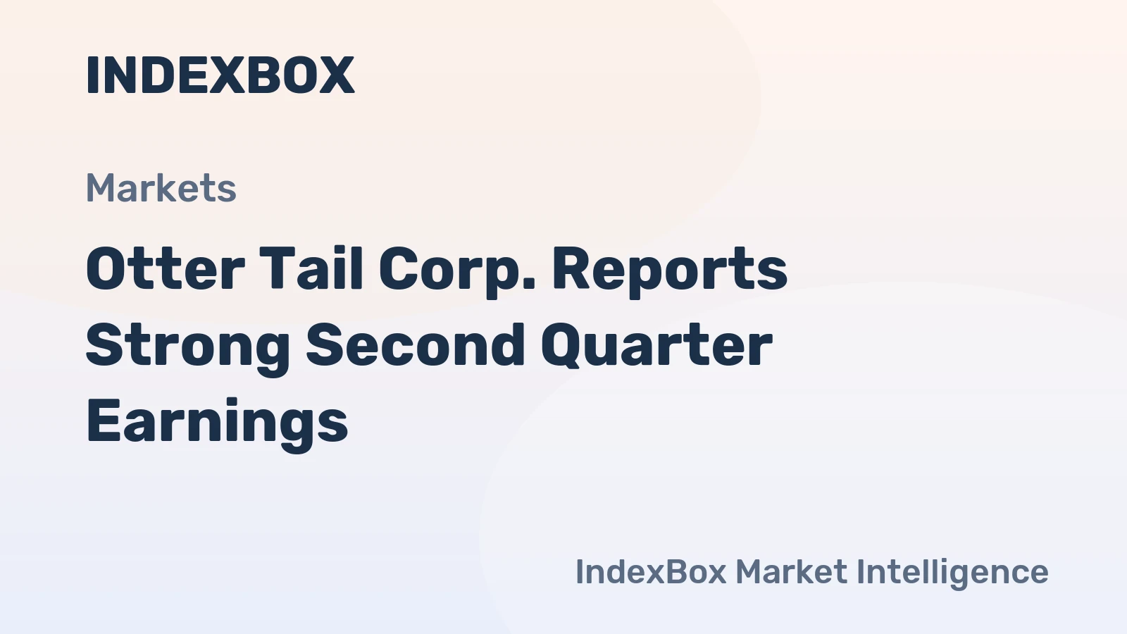 Otter Tail Corp. Reports Strong Second Quarter Earnings