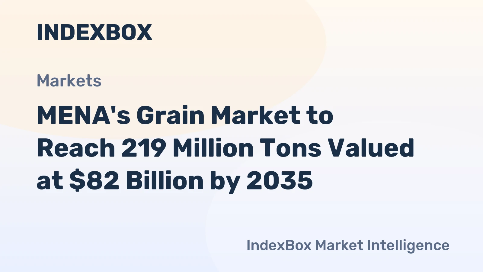 MENA's Grain Market to Reach 219 Million Tons Valued at $82 Billion by 2035