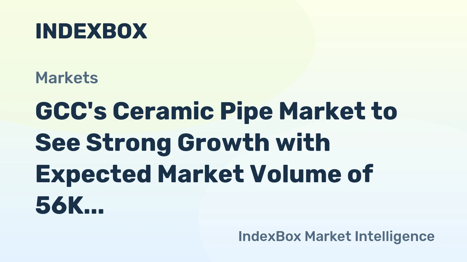 GCC's Ceramic Pipe Market to See Strong Growth with Expected Market Volume of 56K tons and Market Value of $37M by 2035