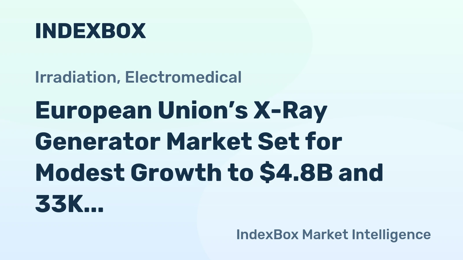 European Union’s X-Ray Generator Market Set for Modest Growth to $4.8B and 33K Tons by 2035
