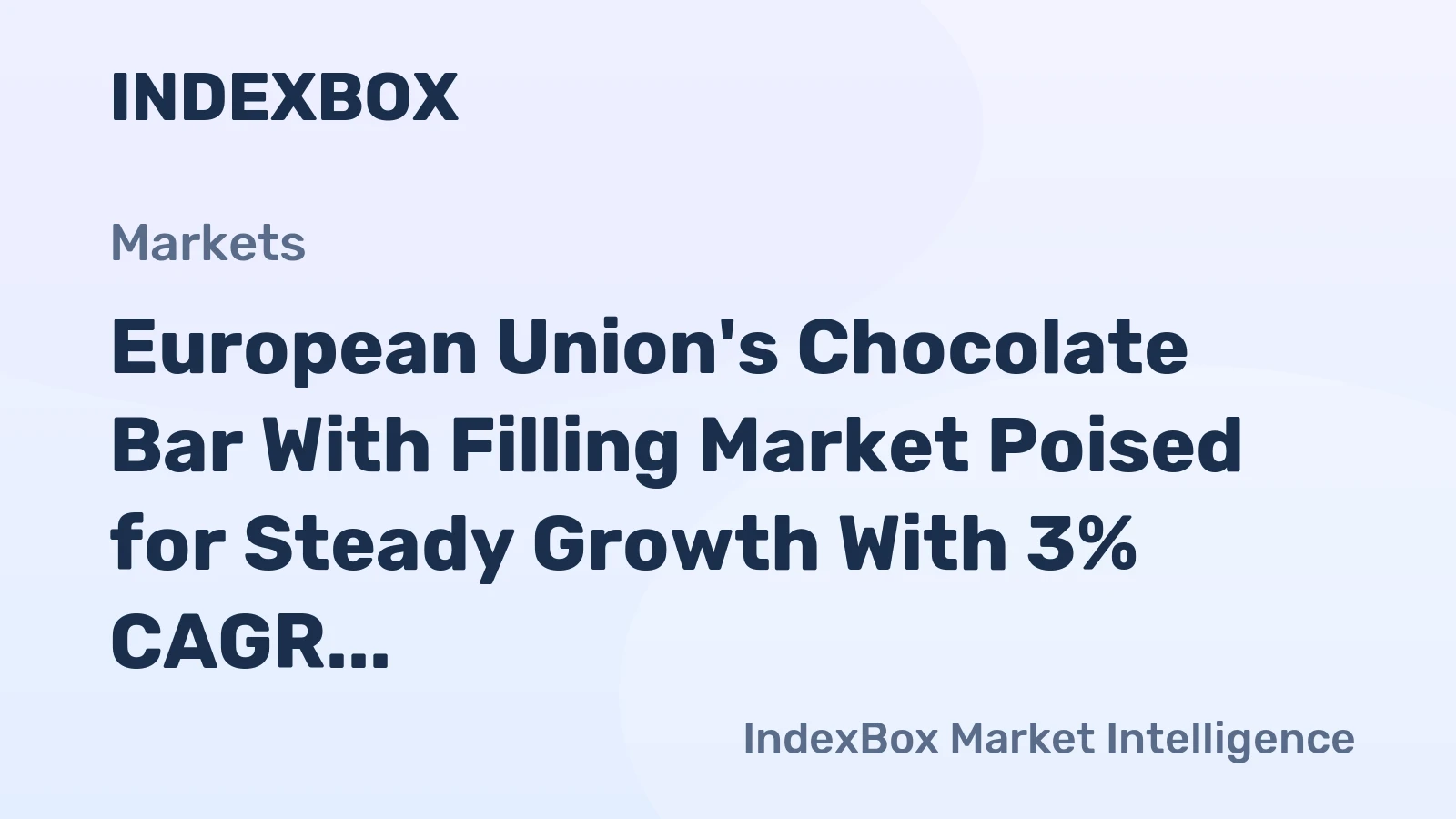 European Union's Chocolate Bar With Filling Market Poised for Steady Growth With 3% CAGR in Value