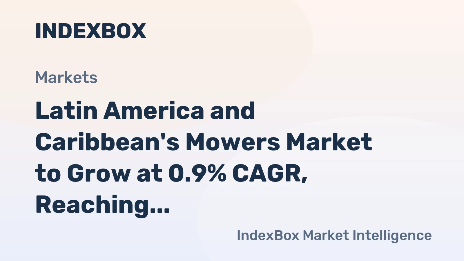 Latin America and Caribbean's Mowers Market to Grow at 0.9% CAGR, Reaching 3.8M Units by 2035