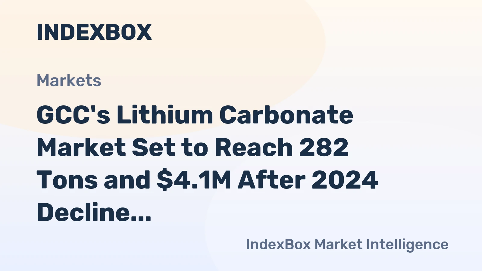 GCC's Lithium Carbonate Market Set to Reach 282 Tons and $4.1M After 2024 Decline