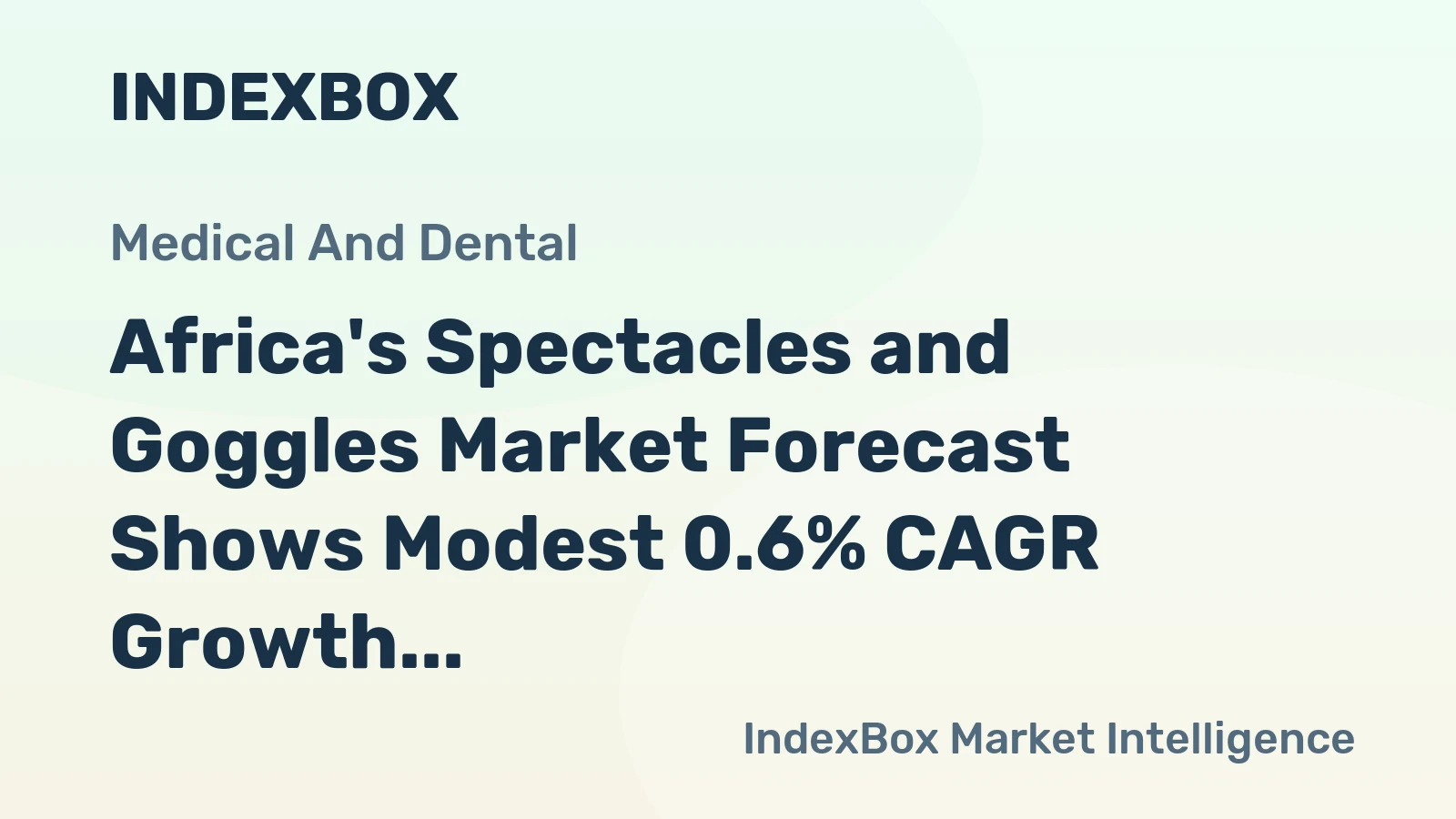 Africa's Spectacles and Goggles Market Forecast Shows Modest 0.6% CAGR Growth Through 2035