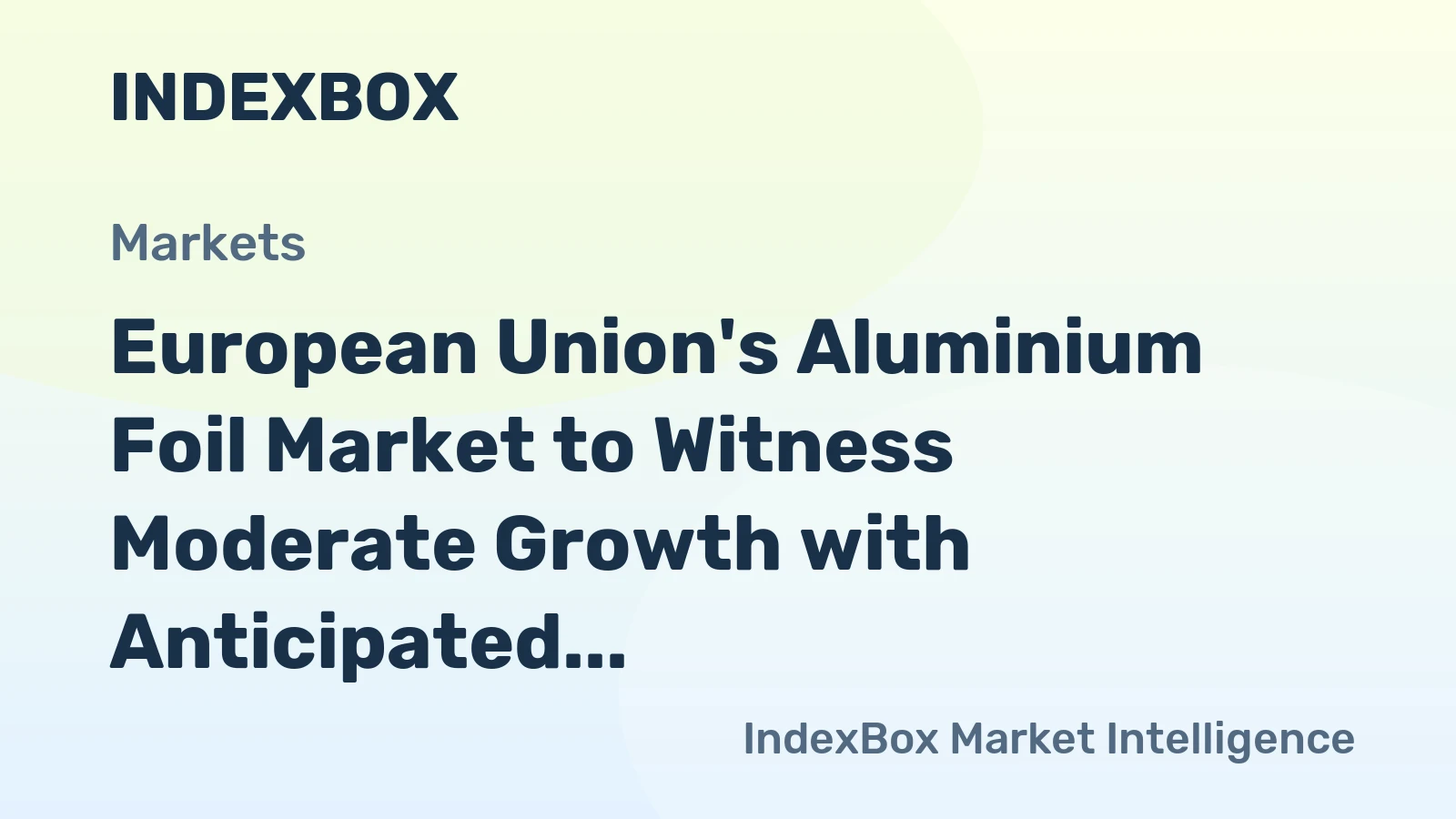 European Union's Aluminium Foil Market to Witness Moderate Growth with Anticipated CAGR of +0.8% from 2024 to 2035