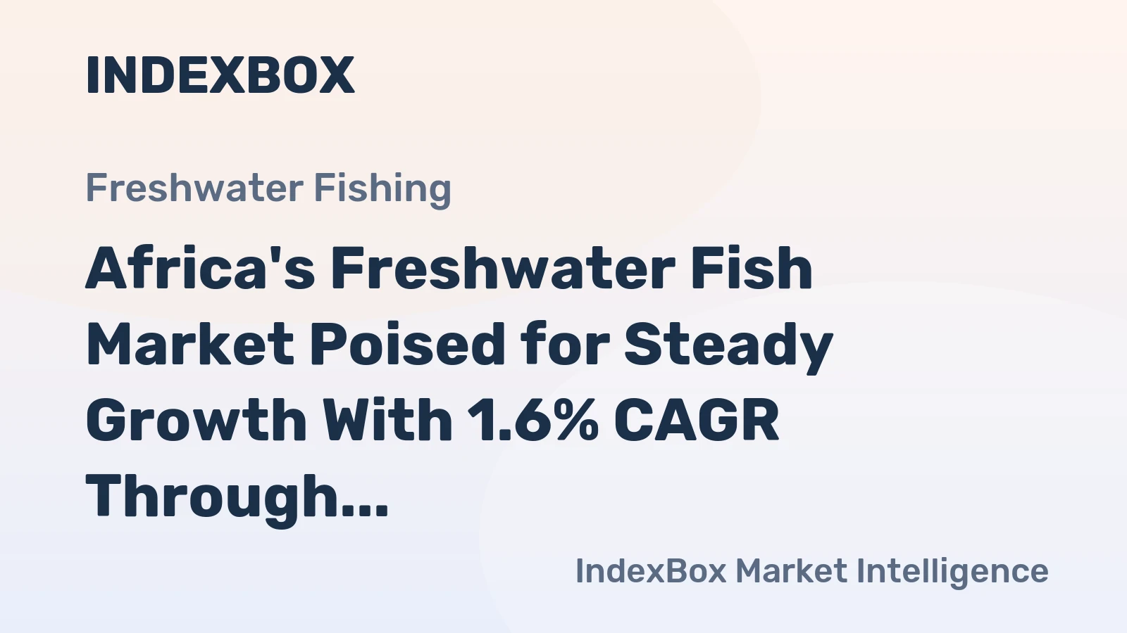 Africa's Freshwater Fish Market Poised for Steady Growth With 1.6% CAGR Through 2035