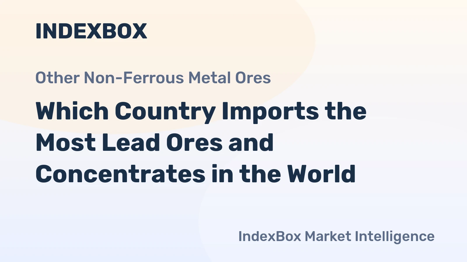 Which Country Imports the Most Lead Ores and Concentrates in the World?