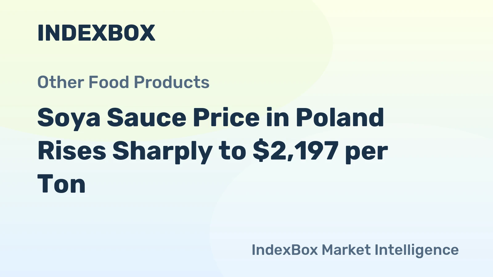 Soya Sauce Price in Poland Rises Sharply to $2,197 per Ton